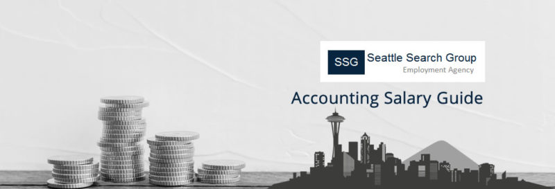 Seattle Accounting Salary Guide | Seattle Accountant | SSG